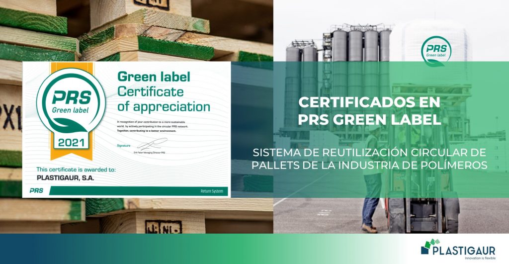 CERTIFICADOS EN PRS GREEN LABEL - Plastigaur